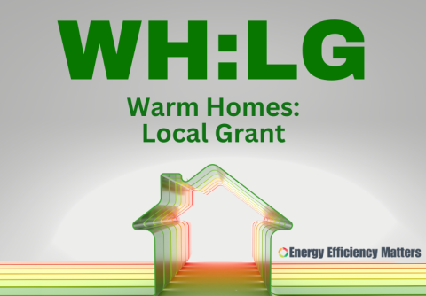 Warm Homes Local Grant (WH:LG) Explained